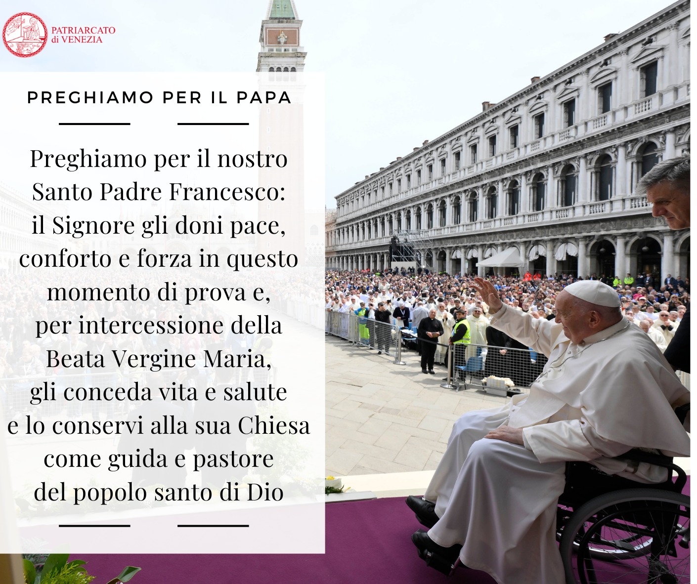 L'invito del Patriarca a sostenere con la preghiera Papa Francesco ...